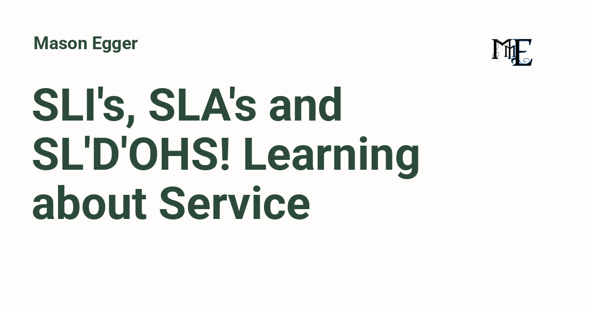 SLI's, SLA's and SL'D'OHS! Learning about Service Uptime from Homer Simpsons - Mason Egger